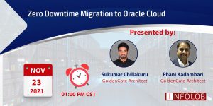 Zero Downtime Migration to Oracle Cloud – INFOLOB Global