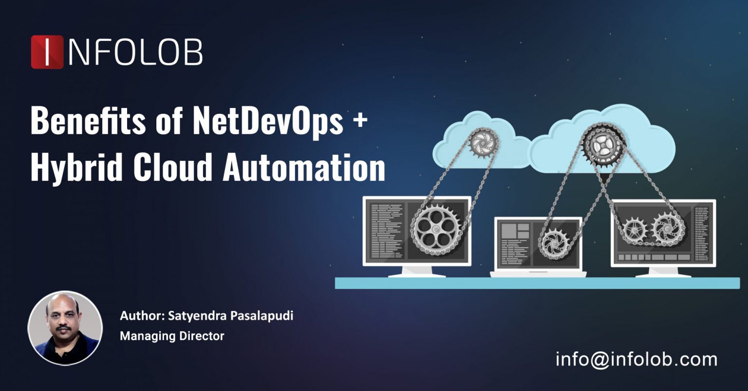 Benefits of NetDevOps + Hybrid Cloud Automation – INFOLOB Global