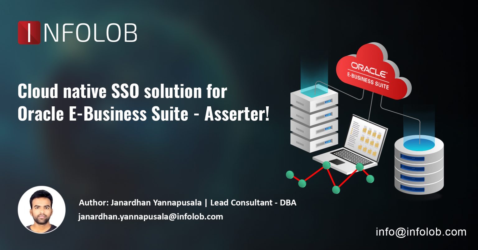 The Future of SSO for Oracle E-Business Suite with Asserter ...