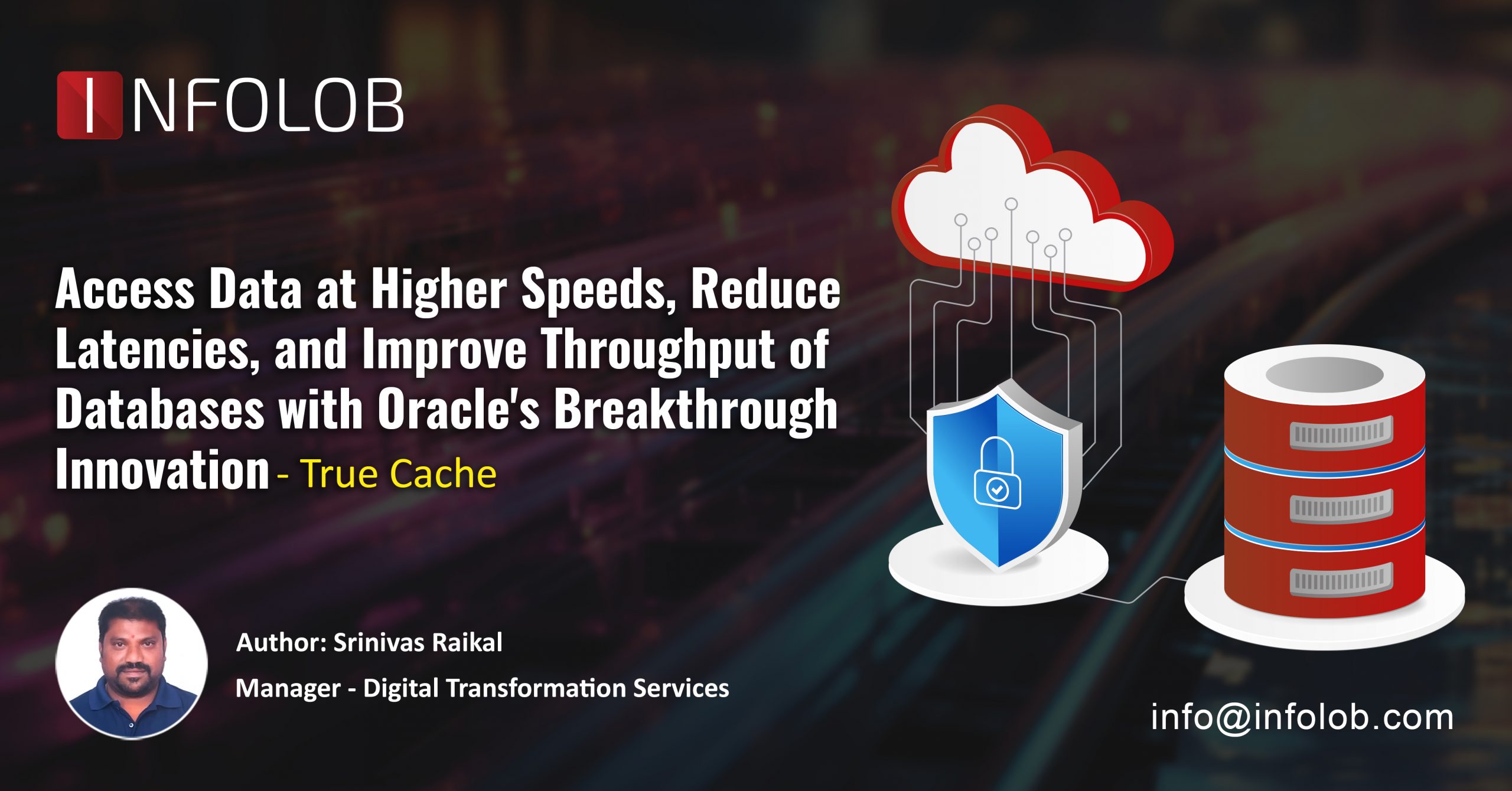 How Oracle True Cache is the Ground-Breaking Solution for Reducing Latency-Improving Throughput ...